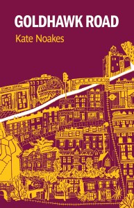 Kate Noakes on her new collection: Goldhawk Road – Two Rivers Press